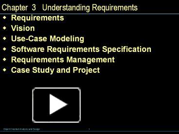 Chapter 3 Understanding Requirements presentation | free to view