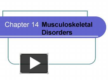 PPT – Musculoskeletal Disorders PowerPoint presentation | free to view ...