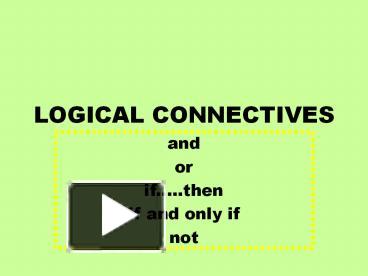 LOGICAL CONNECTIVES presentation | free to download