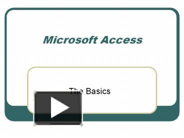 PPT – Microsoft Access PowerPoint presentation | free to view - id ...