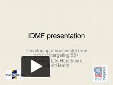 PPT – IDMF presentation PowerPoint presentation | free to view - id ...