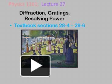 Diffraction, Gratings, Resolving Power presentation | free to download