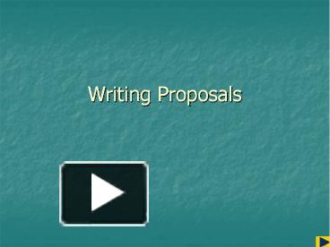PPT – Writing Proposals PowerPoint presentation | free to download - id ...
