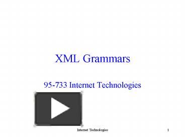 PPT – XML Grammars PowerPoint presentation | free to download - id ...