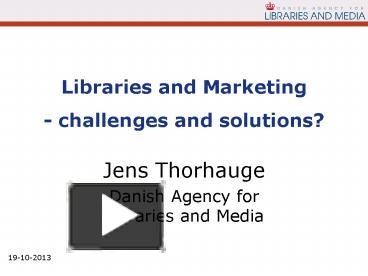 Libraries and Marketing - challenges and solutions? presentation | free ...