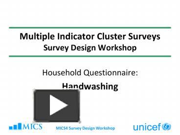 Multiple Indicator Cluster Surveys Survey Design Workshop presentation ...
