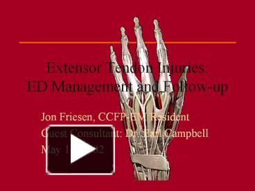 Extensor Tendon Injuries: ED Management and Follow-up presentation ...
