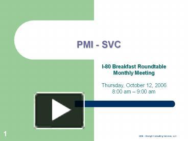 PPT – PMI - SVC PowerPoint presentation | free to download - id: 51a33f ...