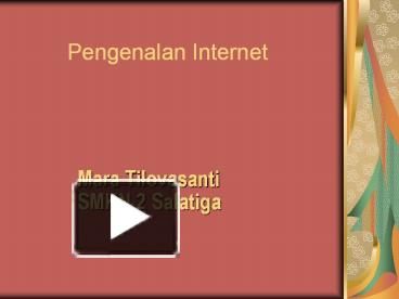 Pengenalan Internet presentation | free to download