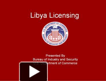PPT – Libya Licensing PowerPoint presentation | free to view - id: 51b6 ...