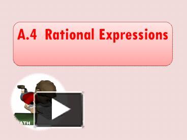PPT – A.4 Rational Expressions ?????? PowerPoint presentation | free to ...