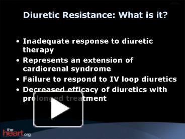 Diuretic Resistance: What is it presentation | free to view