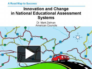 Innovation and Change in National Educational Assessment Systems Dr ...