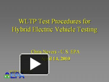 WLTP Test Procedures for Hybrid Electric Vehicle Testing presentation ...
