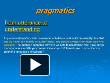 PPT – pragmatics PowerPoint presentation | free to download - id ...