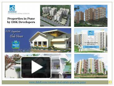 Residential Projects in Pune from DSK Developers presentation | free to ...