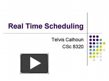 Real Time Scheduling presentation | free to view
