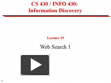 CS 430 / INFO 430: Information Discovery presentation | free to download