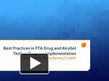 PPT – Best Practices in FTA Drug and Alcohol Testing Program ...