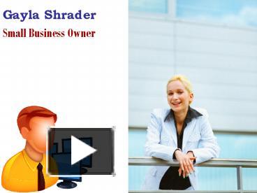 Gayla Shrader presentation | free to download
