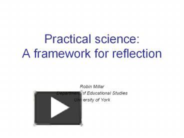 Practical science: A framework for reflection presentation | free to ...
