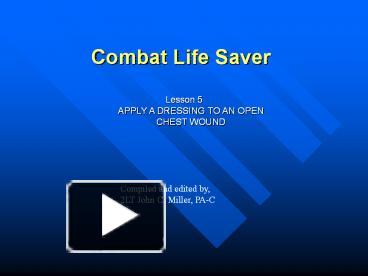 Combat Life Saver presentation | free to view