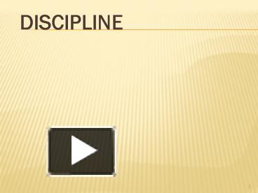 PPT – DISCIPLINE PowerPoint presentation | free to download - id ...