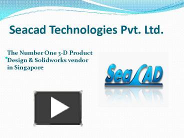 The Number One 3-D Product Design & Solidworks vendor in Singapore ...