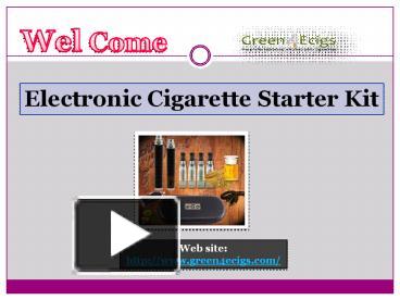 PPT – Electronic Cigarette Starter Kit PowerPoint presentation | free ...