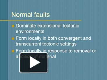 PPT – Normal faults PowerPoint presentation | free to download - id ...