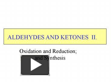 PPT – Oxidation and Reduction; and Synthesis PowerPoint presentation ...