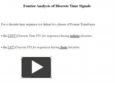 Fourier Analysis of Discrete Time Signals presentation | free to download