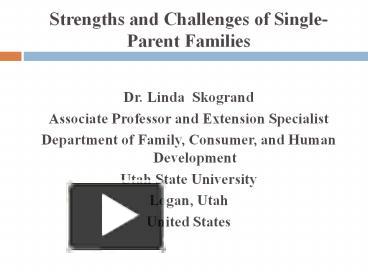Strengths and Challenges of Single-Parent Families presentation | free ...