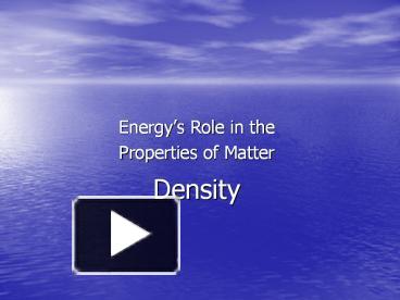 PPT – Density PowerPoint presentation | free to download - id: 524f8d-MzlhO