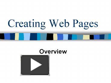 PPT – Creating Web Pages PowerPoint presentation | free to download ...