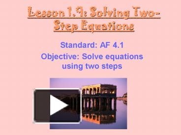 PPT – Lesson 1.9: Solving Two-Step Equations PowerPoint presentation ...