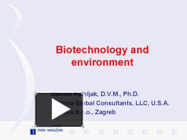 Biotechnology and environment presentation | free to view
