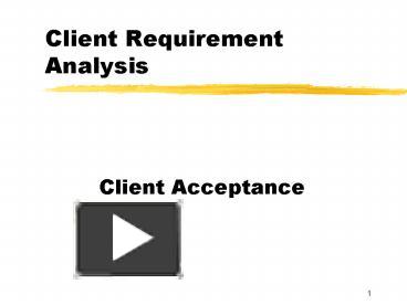 PPT – Client Requirement Analysis PowerPoint presentation | free to ...