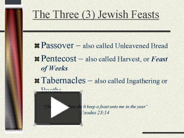 PPT – The Three (3) Jewish Feasts PowerPoint presentation | free to ...