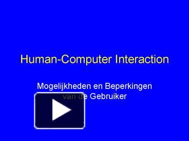 PPT – Human-Computer Interaction PowerPoint presentation | free to view ...