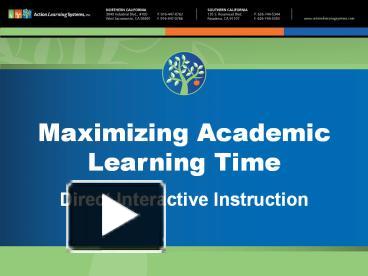 PPT – Maximizing Academic Learning Time Direct Interactive Instruction ...