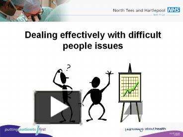 Dealing effectively with difficult people issues presentation | free to ...