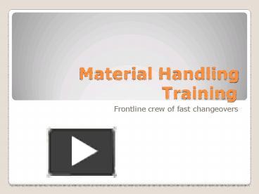 PPT – Material Handling Training PowerPoint presentation | free to view ...