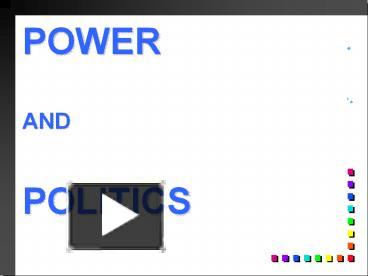 POWER AND POLITICS presentation | free to download
