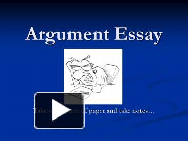 PPT – Argument Essay PowerPoint presentation | free to download - id ...