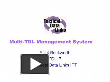PPT – Multi-TDL Management System PowerPoint presentation | free to ...