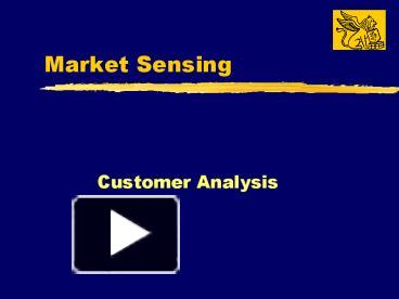 PPT – Market Sensing PowerPoint presentation | free to view - id: 52d2a ...
