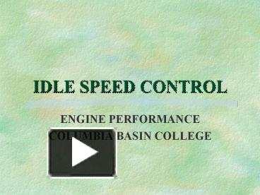IDLE SPEED CONTROL presentation | free to view