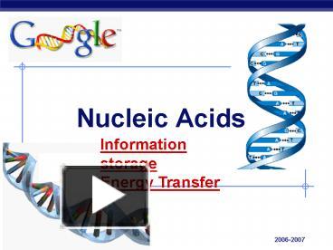 PPT – Nucleic Acids PowerPoint presentation | free to view - id: 531150 ...