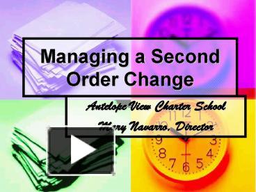 Managing a Second Order Change presentation | free to view